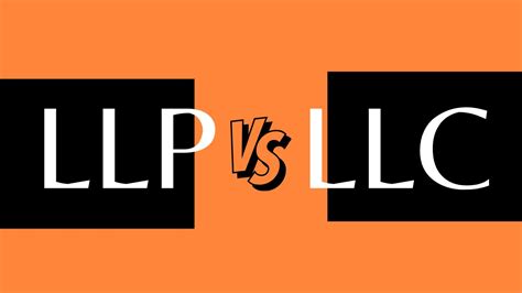 Llp Vs Llc Differences And Choosing The Right One For You