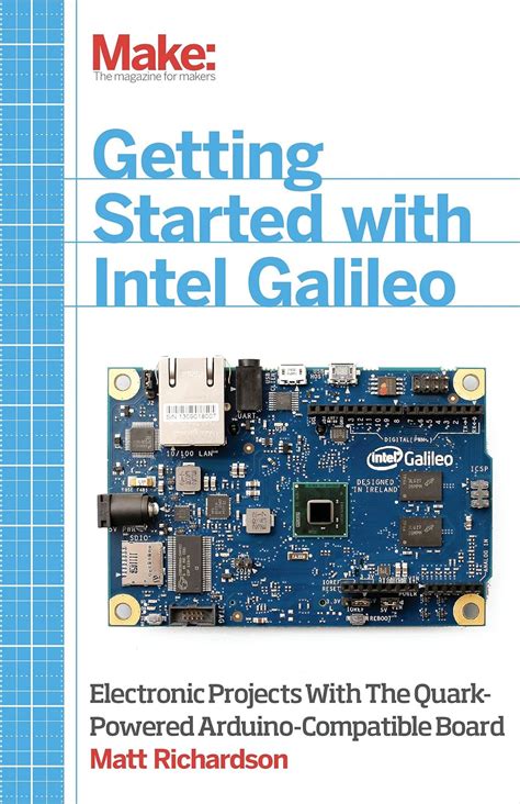Getting Started With Intel Galileo Electronic Projects With The Quark