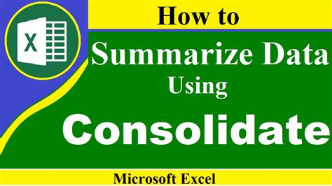 How To Summarize Data Using Consolidate In Excel Youtube