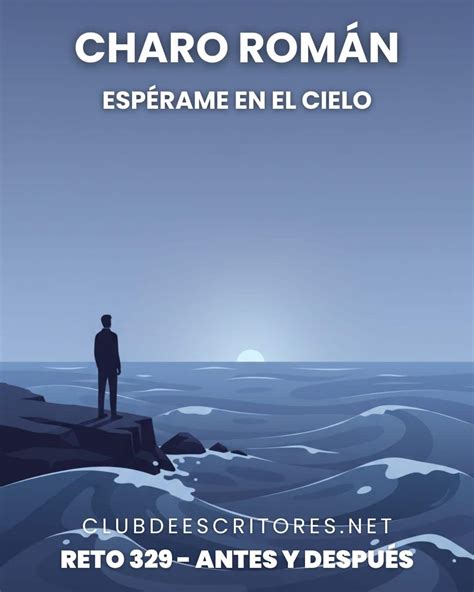 Espérame En El Cielo Charo Román Club De Escritores