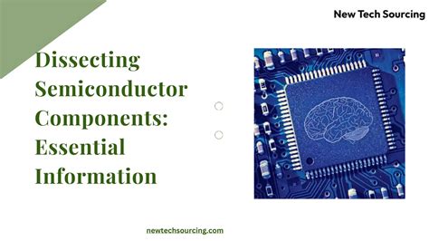 Dissecting Semiconductor Components Essential Information Pptx