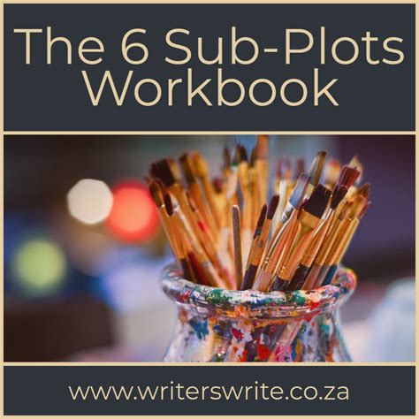 The 6 Sub Plots Workbook Writers Write