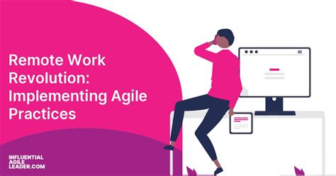 remote work revolution implementing agile practices