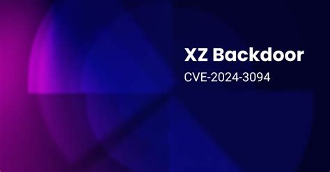 Xz Backdoor — Breaching Trust In Open Source Collaborative Development