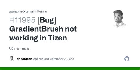 Bug Gradientbrush Not Working In Tizen · Issue 11995 · Xamarinxamarinforms · Github