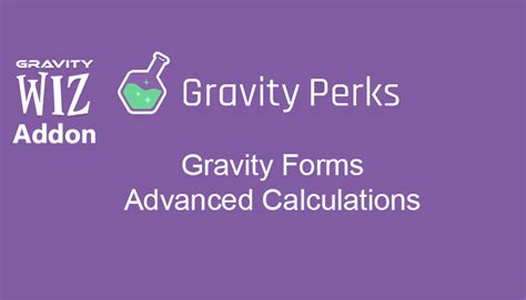 Gravity Wiz Gravity Perks Advanced Calculations Plugin Gpl Good