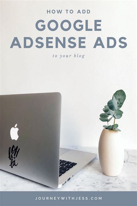 How To Add Google Adsense Ads To Your Blog Journey With Jess Inspiration For Your Creative Side