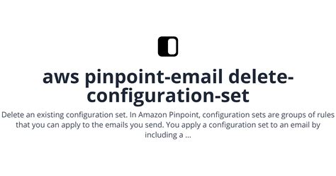 Aws Pinpoint Email Delete Configuration Set Fig