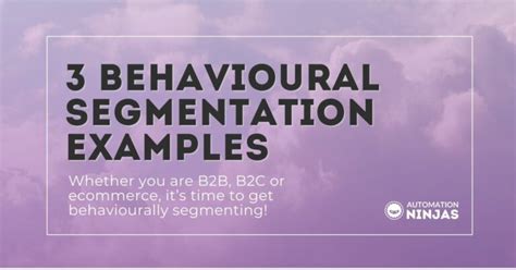 Behavioural Segmentation Examples For Your Business