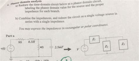 solved s phasor domain analysis redraw the time domain