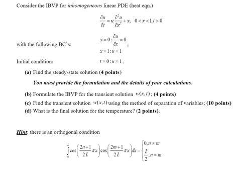 Solved Consider The Ibvp For Inhomogeneous Linear Pde Heat