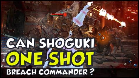 Can Shoguki One Shot Breach Commander Youtube