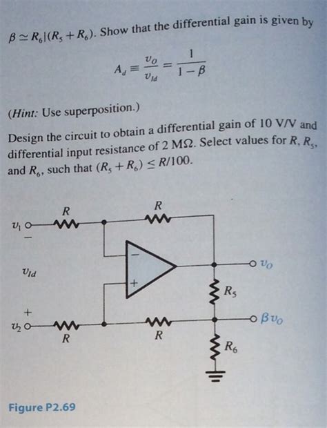 Solved D 269 To Obtain A High Gain High Input Resistance