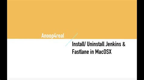 macosx how to install uninstall jenkins and fastlane and configure a