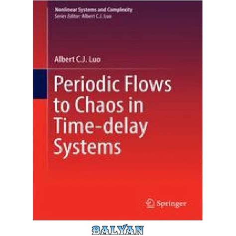 خرید و قیمت دانلود کتاب Periodic Flows To Chaos In Time Delay Systems ترب