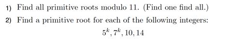 Solved 1 Find All Primitive Roots Modulo 11 Find One Find