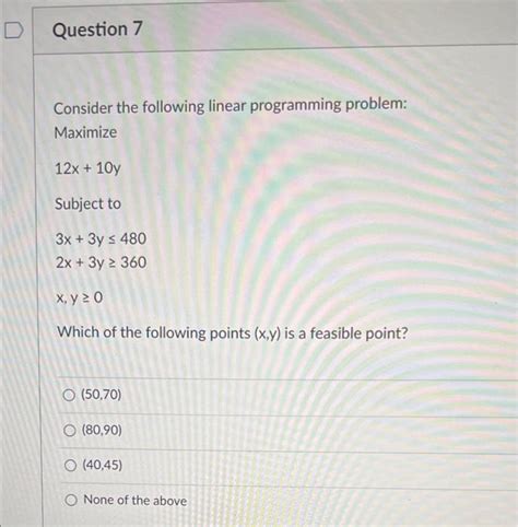 Solved Question 7 Consider The Following Linear Programming