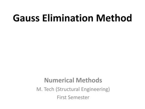 Gauss Jordan And Guass Elimination Method Pptx Chemistry Science