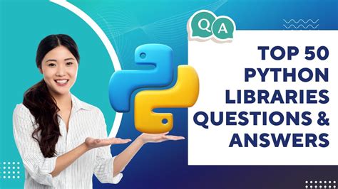 Top 50 Python Libraries Interview Questions 2024 Python Interview