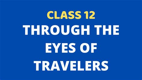 Through The Eyes Of Travelers Important Extra MCQs Questions With
