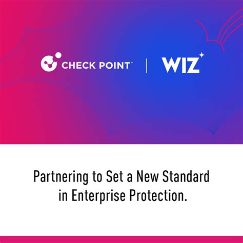 Check Point Software Technologies And Wiz Enter Strategic Partnership To Deliver End To End