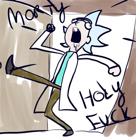 Morty Holy Fuck Mom Holy Fuck Know Your Meme