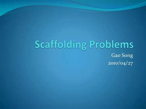 Ppt Scaffolding Problems Powerpoint Presentation Free Download Id2436119