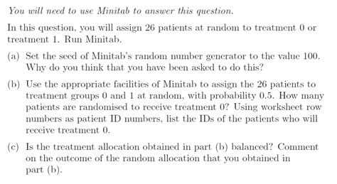 Solved You Will Need To Use Minitab To Answer This Question
