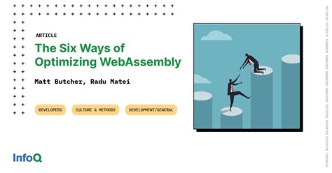 The Six Ways Of Optimizing WebAssembly InfoQ