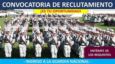 Convocatoria Para Ingresar A La Guardia Nacional 2024 2025 ¡aquí Te