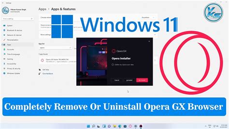 How To Completely Remove Or Uninstall Opera Gx Browser From Windows 11 Youtube