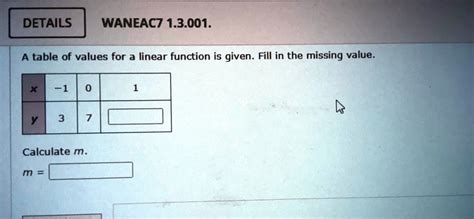 Details Waneac7 13001 A Table Of Values For A Linear Function Is Given Fill In The Missing
