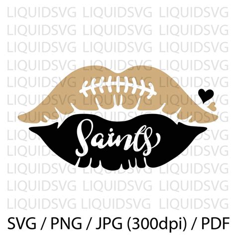 Saints Svg Saints Football Lips Svg Football Team Lips Svg Saints Cheer