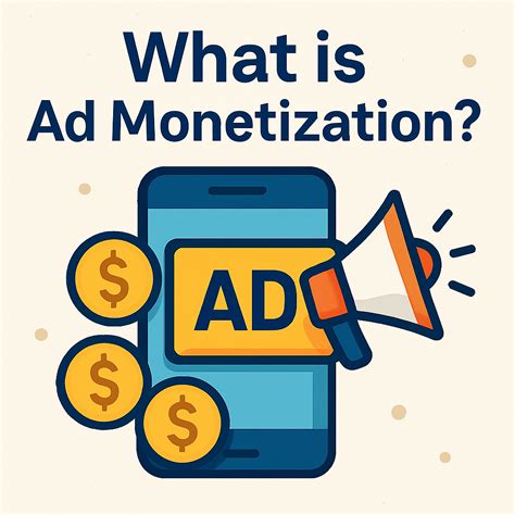 What Is Ad Monetization A Complete Guide A Complete Guide To Ad