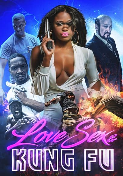Watch Love Sex And Kung Fu 2015 Free Movies Tubi