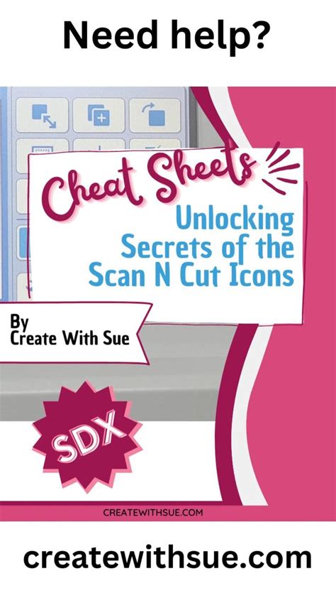 Scan N Cut Cheat Sheets For The Sdx Video In 2024 Scan N Cut Scan