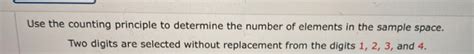 Solved Use The Counting Principle To Determine The Number Of