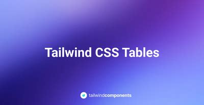 Free Tailwind CSS Tables