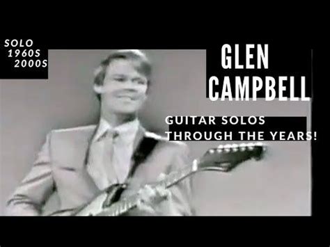 Best 13 Glen Campbells Fantastic Guitar Solo On “galveston Artofit