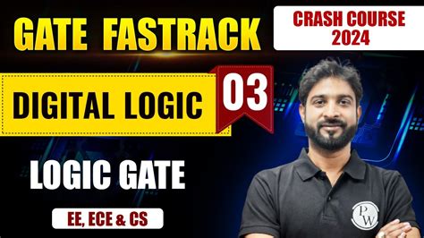 Digital Logic 03 Logic Gate Ee Ece And Cs Gate 2024 Fasttrack Batch Youtube