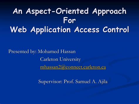 Ppt An Aspect Oriented Approach For Web Application Access Control