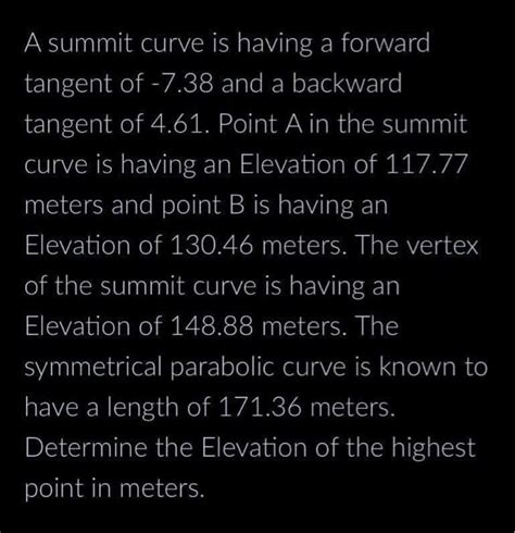 Solved A Summit Curve Is Having A Forward Tangent Of 7 38