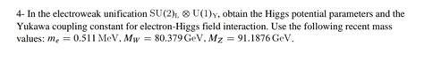 Solved 4 In The Electroweak Unification Su 2 L⊗u 1 Y