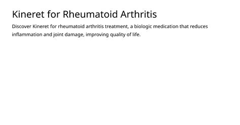 Kineret For Rheumatoid Arthritis Medsis