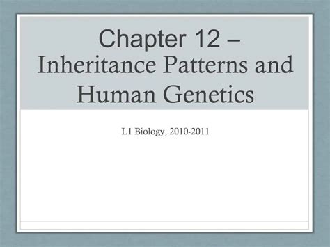 ppt chapter 12 inheritance patterns and human genetics powerpoint