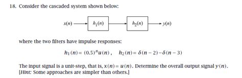 Solved Consider The Cascaded System Shown Below Where The