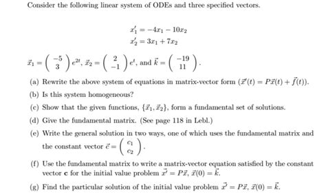 Solved Consider The Following Linear System Of ODEs And Chegg