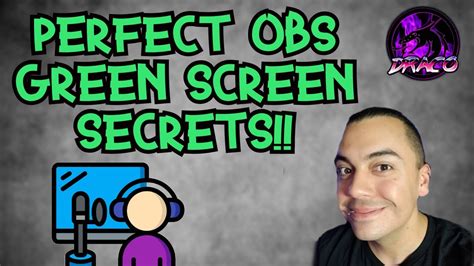 How To Green Screen Perfect Streamlabs Obs Secrets Tips And Tricks Slobs Youtube