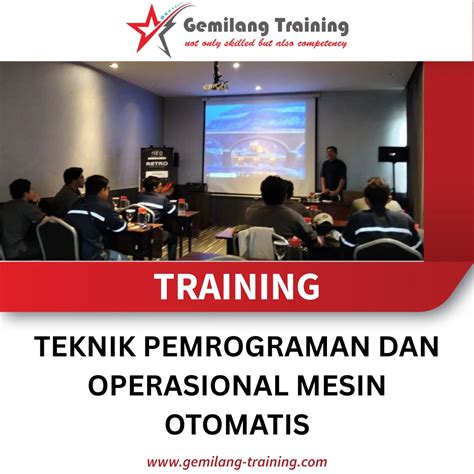 Training Teknik Pemrograman Dan Operasional Mesin Otomatis Gemilang Training