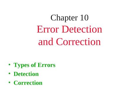Ppt Chapter 10 Error Detection And Correction Types Of Errors